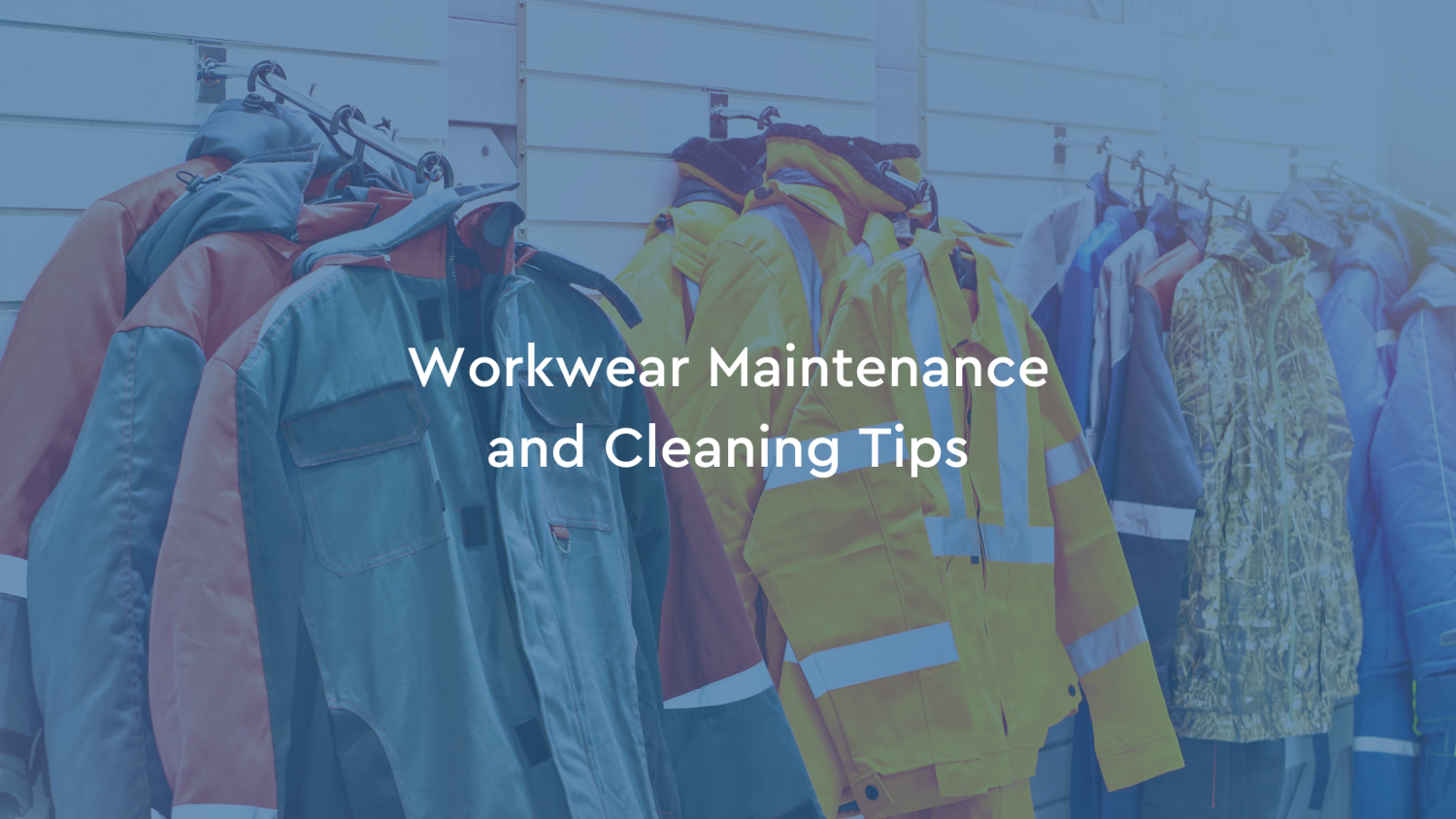Workwear Maintenance and Cleaning Tips for Durable Garments - MyWorkwear