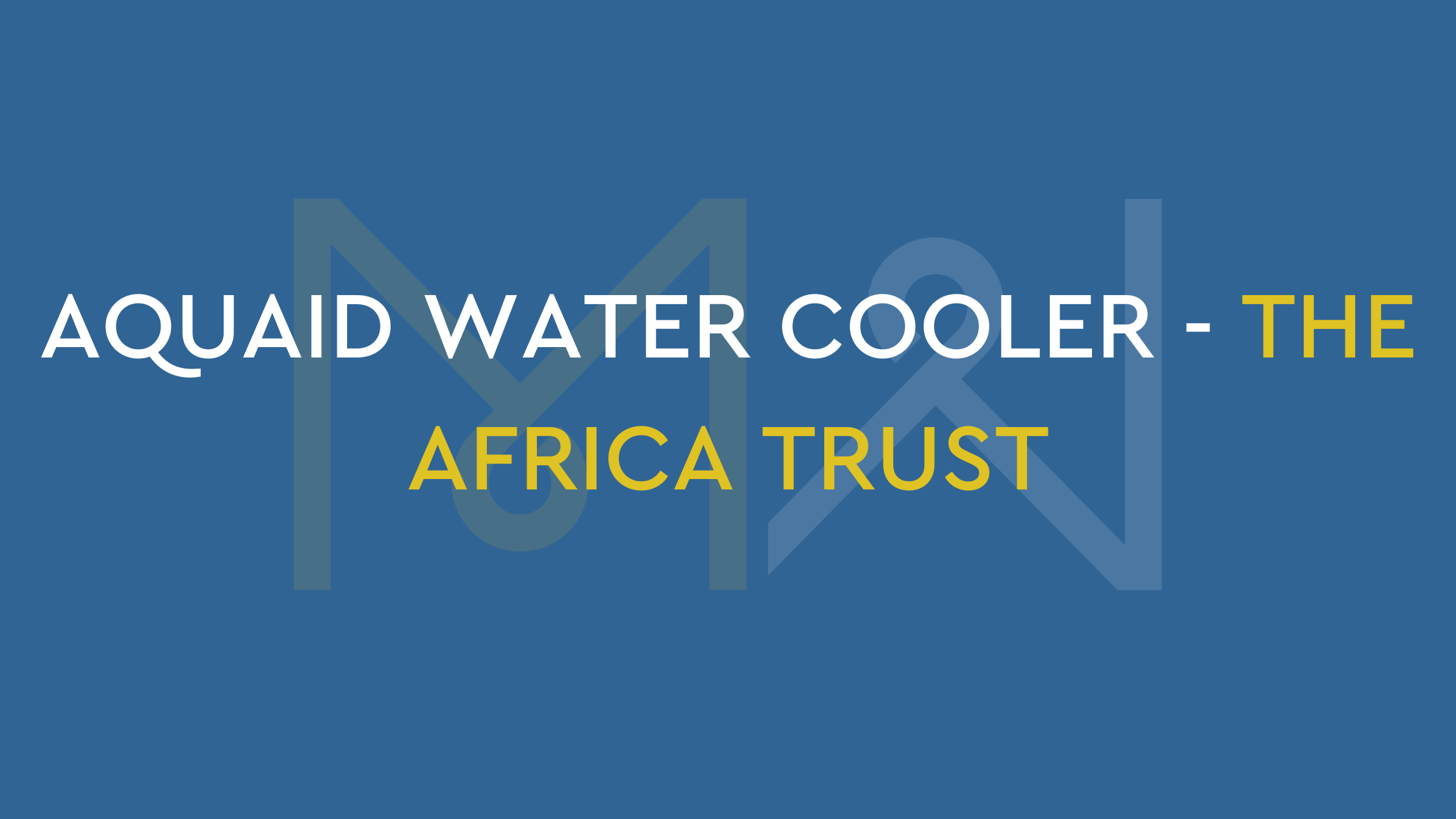 AquAid Water Cooler - The Africa Trust - MyWorkwear